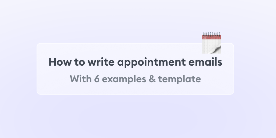 How to | How to write appointment emails with 6 samples and templates