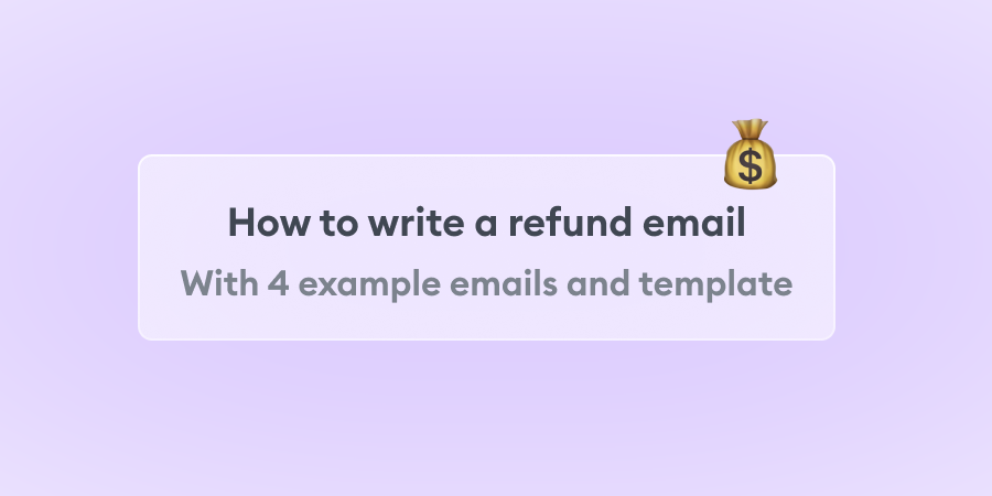 How to | How to write a refund email with 4 samples