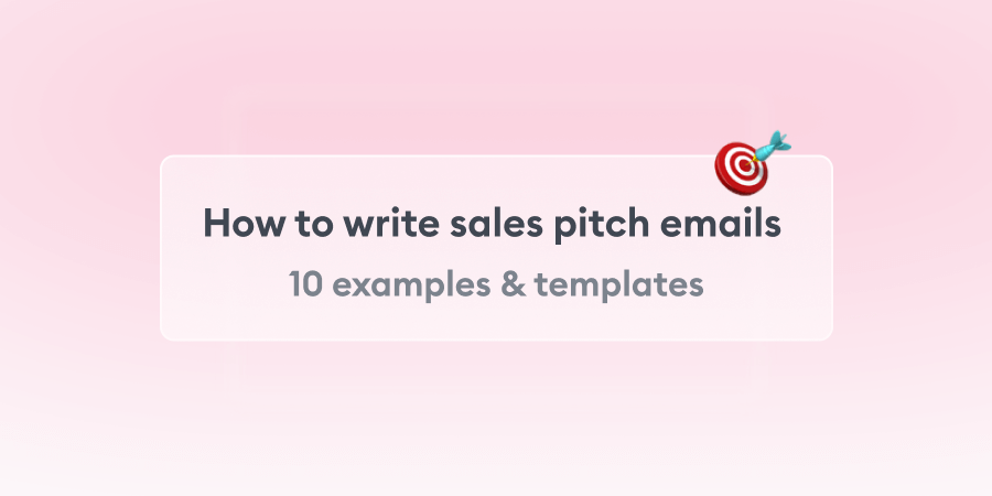 How to write a sales pitch email with 7 samples