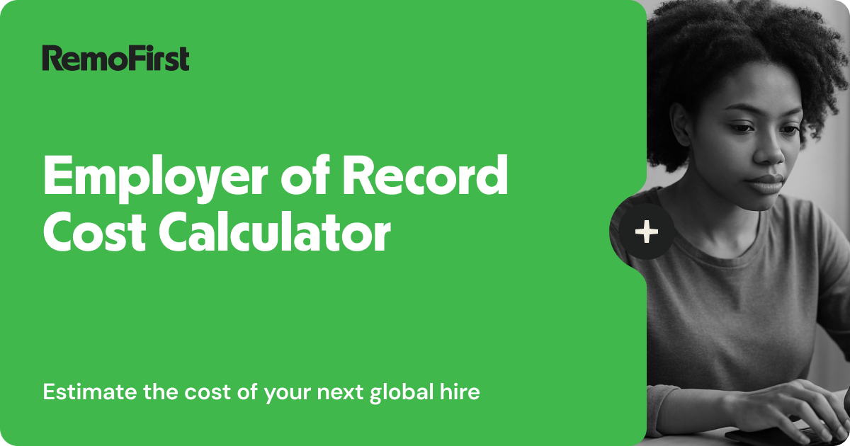 Employer of Record Cost Calculator | RemoFirst