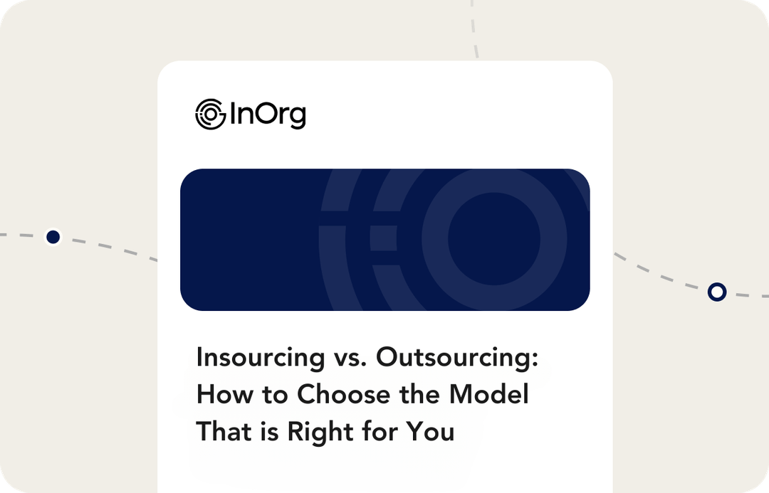 Insourcing vs Outsourcing: How to Choose the Model That Is Right for ...