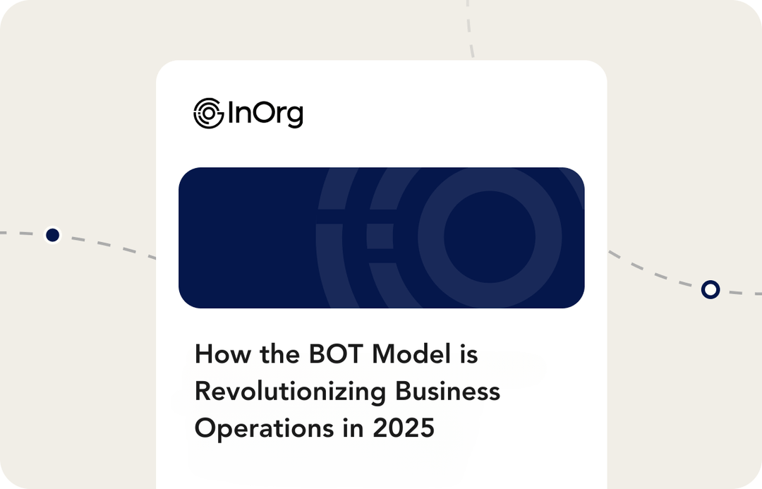 How the BOT Model is Revolutionizing Business Operations in 2025 - InOrg