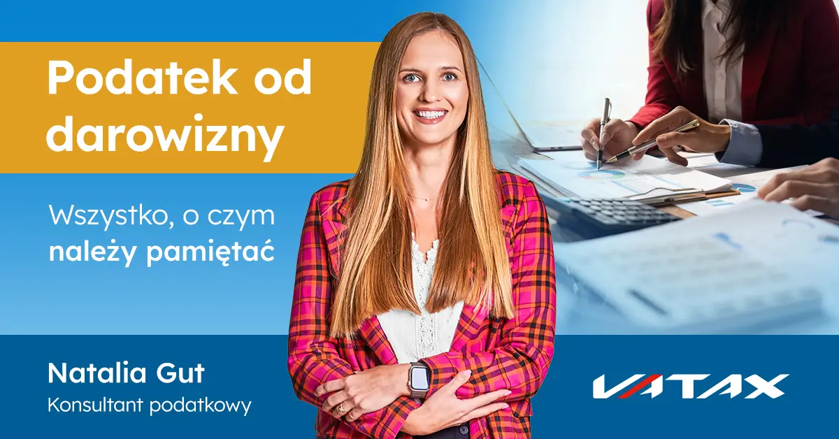 Podatek od darowizny 2026 - kwoty wolne, stawki, grupy podatkowe | VATAX