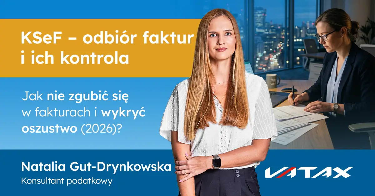 KSeF: odbiór faktur – jak uniknąć błędów w rozliczeniach? | VATAX