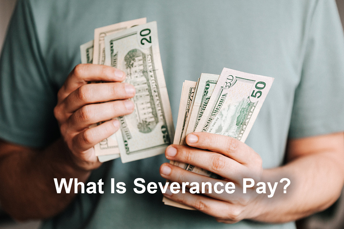 What Is Severance Pay? | Glossary
