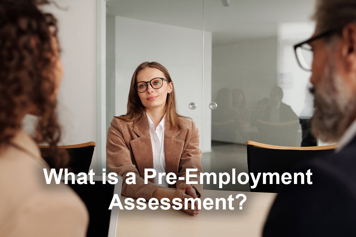 What is a Pre-Employment Assessment? | Glossary