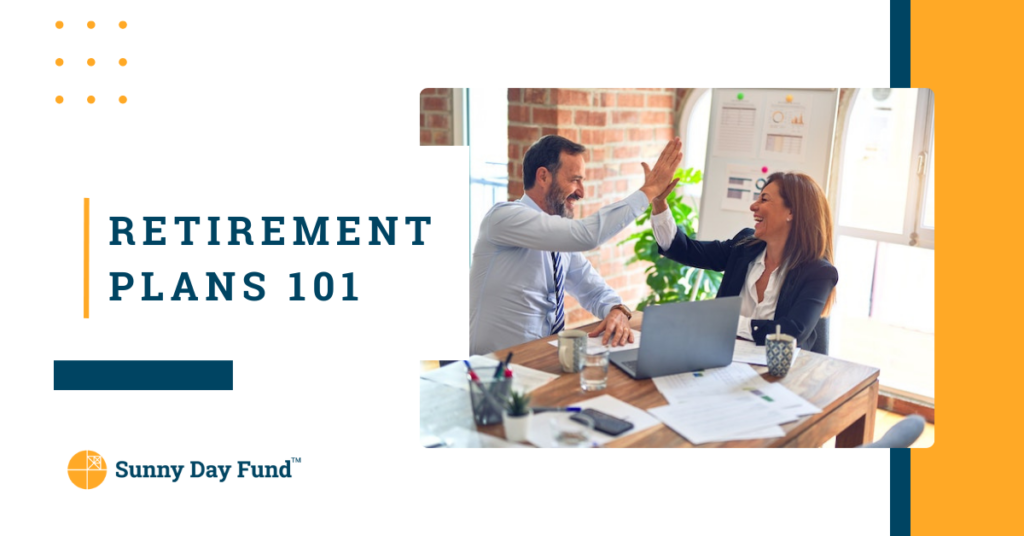 Employee Retirement Plans: A Guide for HR and Finance Employee Retirement Plans: A Guide for HR and Finance