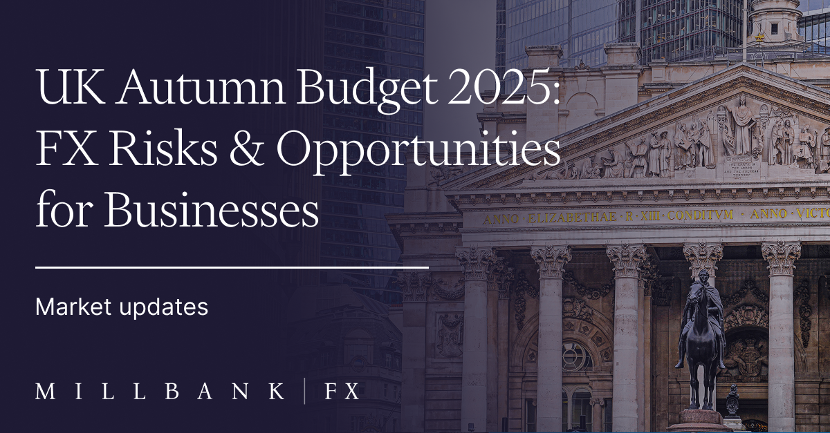 Autumn Statement 2025: FX Risks & Opportunities for UK Businesses ...