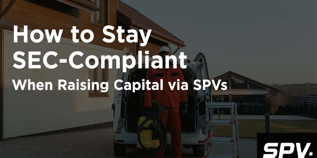 How SPVs Work: From Formation to Fund Distribution