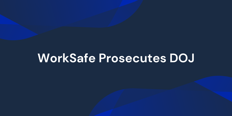 WorkSafe WA Prosecutes DOJ in 3.5 Million Landmark Psychosocial Case