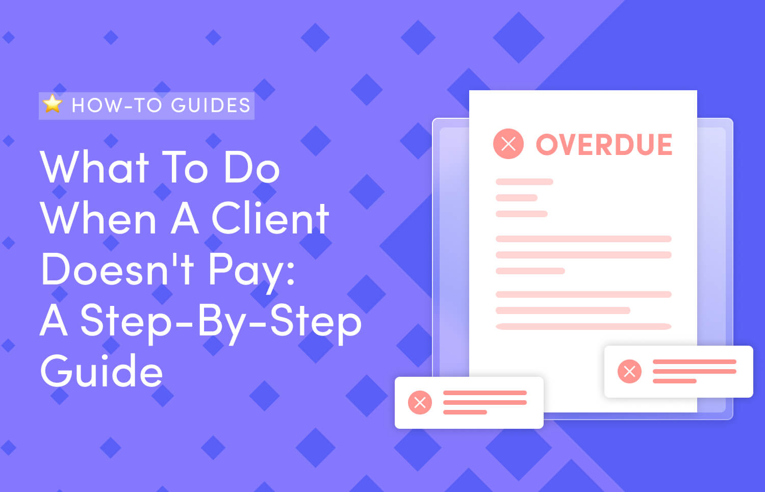 What to Do When a Client Doesn't Pay: A Step-by-Step Guide - ManyRequests