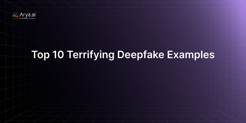 Top 10 Terrifying Deepfake Examples