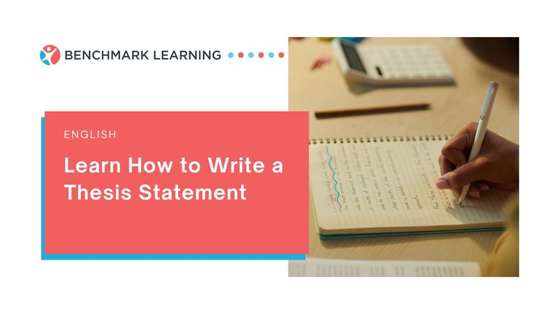 Learn How to Write a Thesis Statement