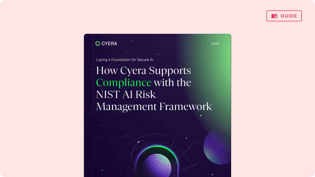 How Cyera Supports Compliance with the NIST AI Risk Management ...