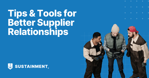 Supplier Relationships: Tips for Success in Manufacturing | Sustainment
