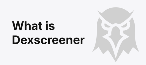 How to Use DEX Screener for Comprehensive DeFi Analysis: Detailed Guide