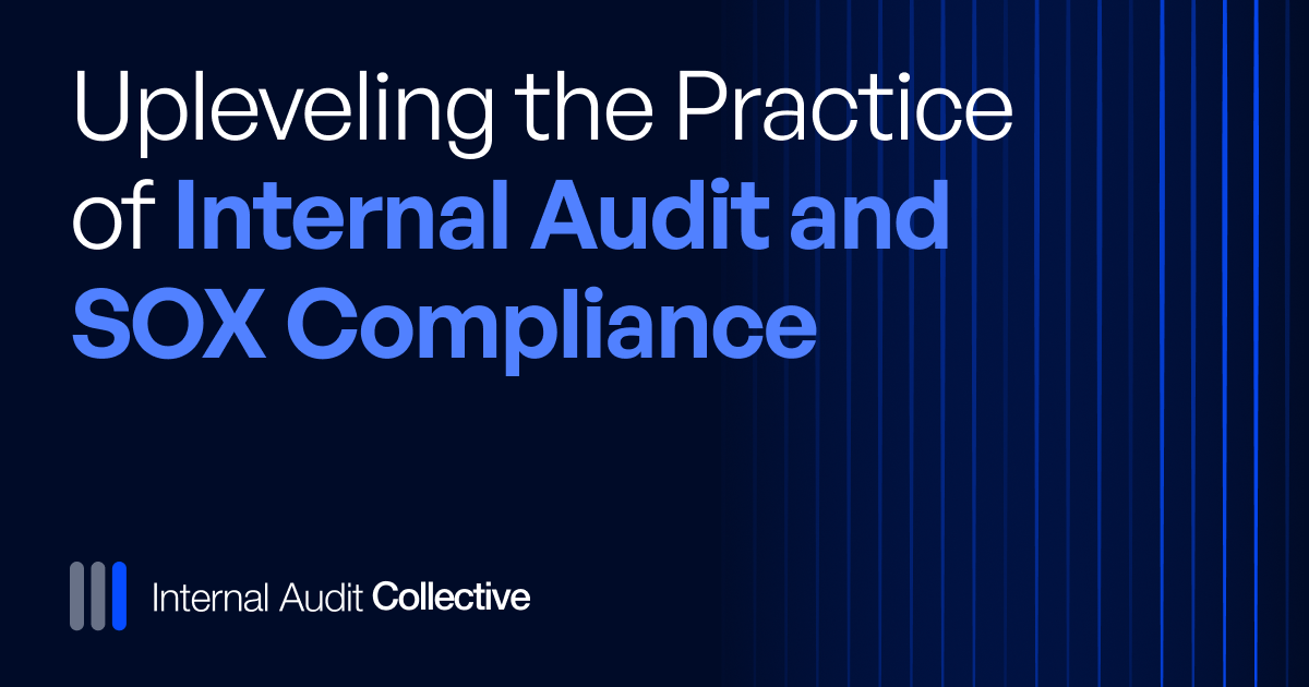 The SOX Accelerator Program: Uplevel your SOX Program and Career in ...