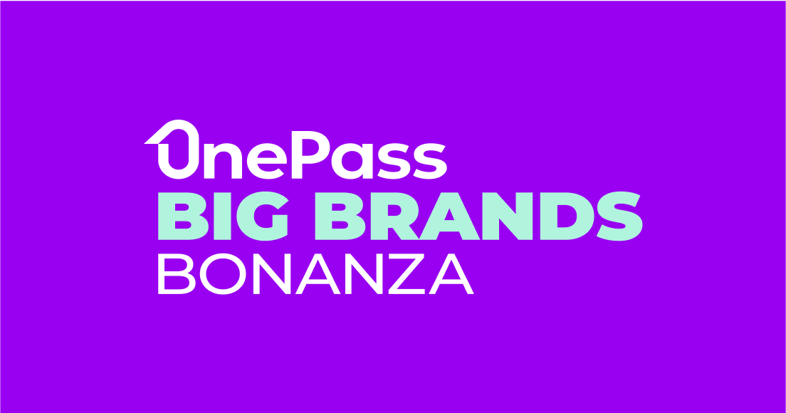 OnePass Big Brands Bonanza has ended