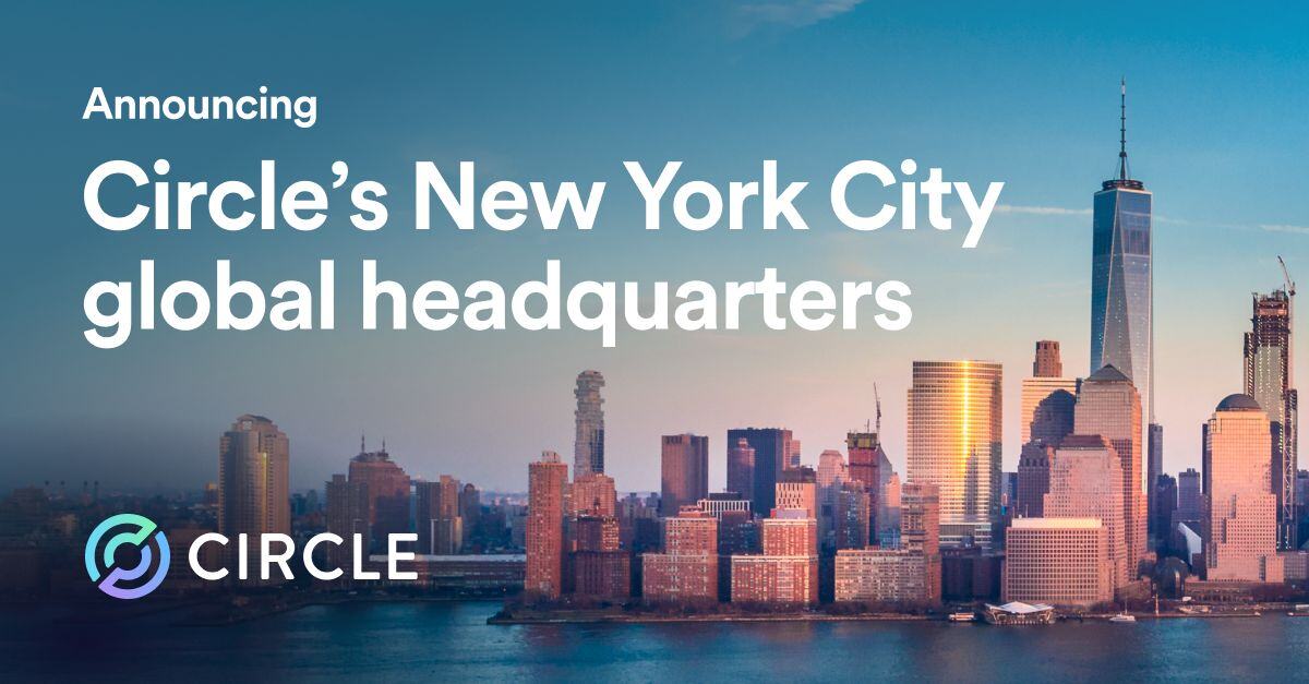 Circle Announces New Global Headquarters in New York City | Circle