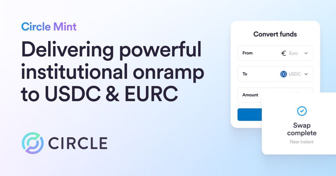 Circle Mint Provides Institutional Onramp to USDC & EURC | Circle