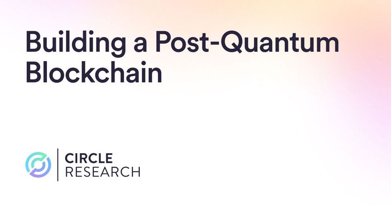 How Blockchains are Preparing for Quantum Computing | Circle