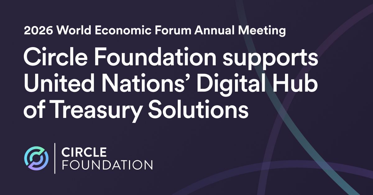 Circle Foundation & UN to Transform Global Aid Delivery | Circle