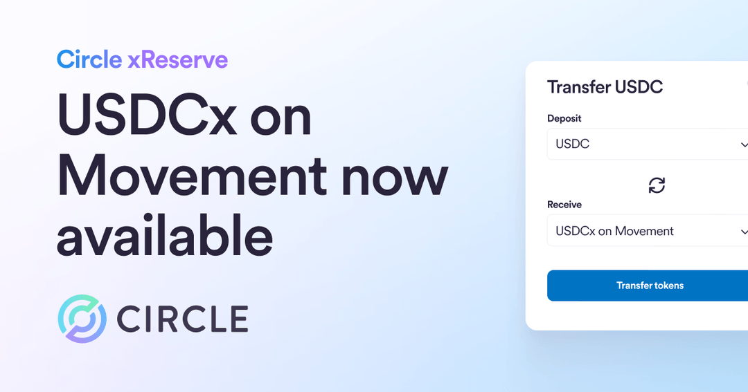 USDCx on Movement now available via Circle xReserve | Circle