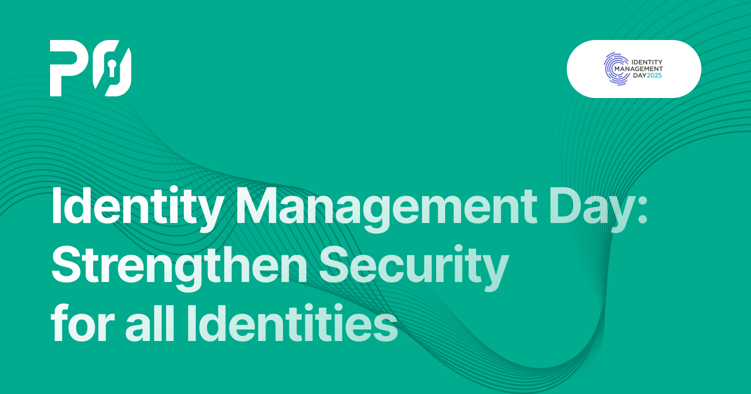 Identity Management Day 2025: Strengthening Identity Security