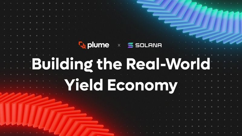 Now Live: Solana’s Real-World Yield Layer with Plume
