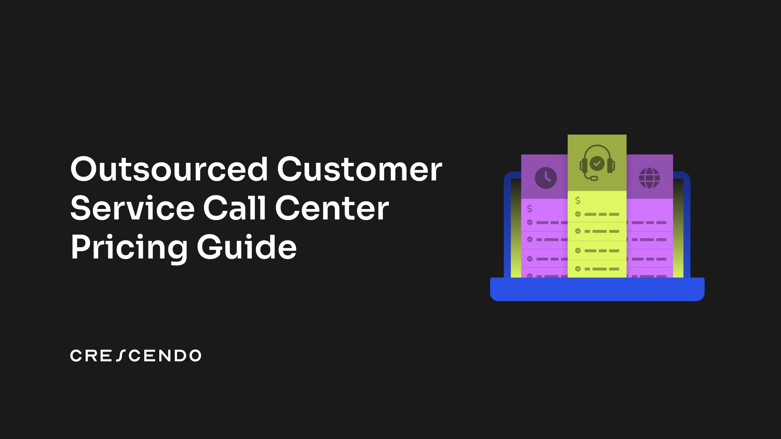 Outsourced Call Center Pricing Guide for 2026 | Original Research