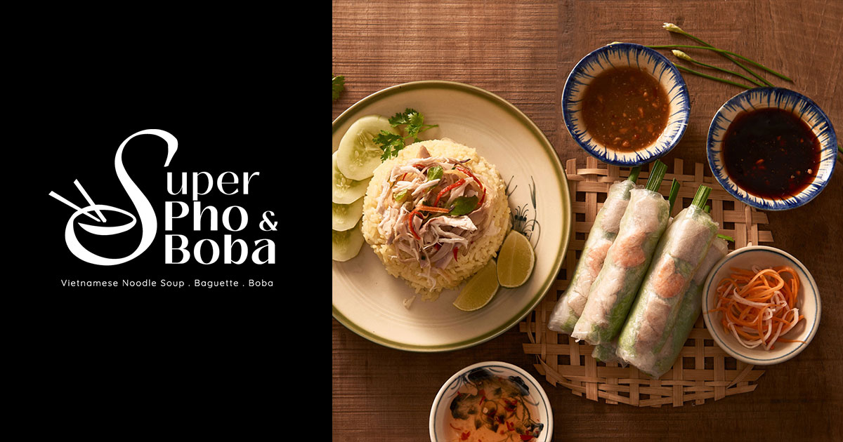 Vietnamese Cuisine | Super Pho & Boba