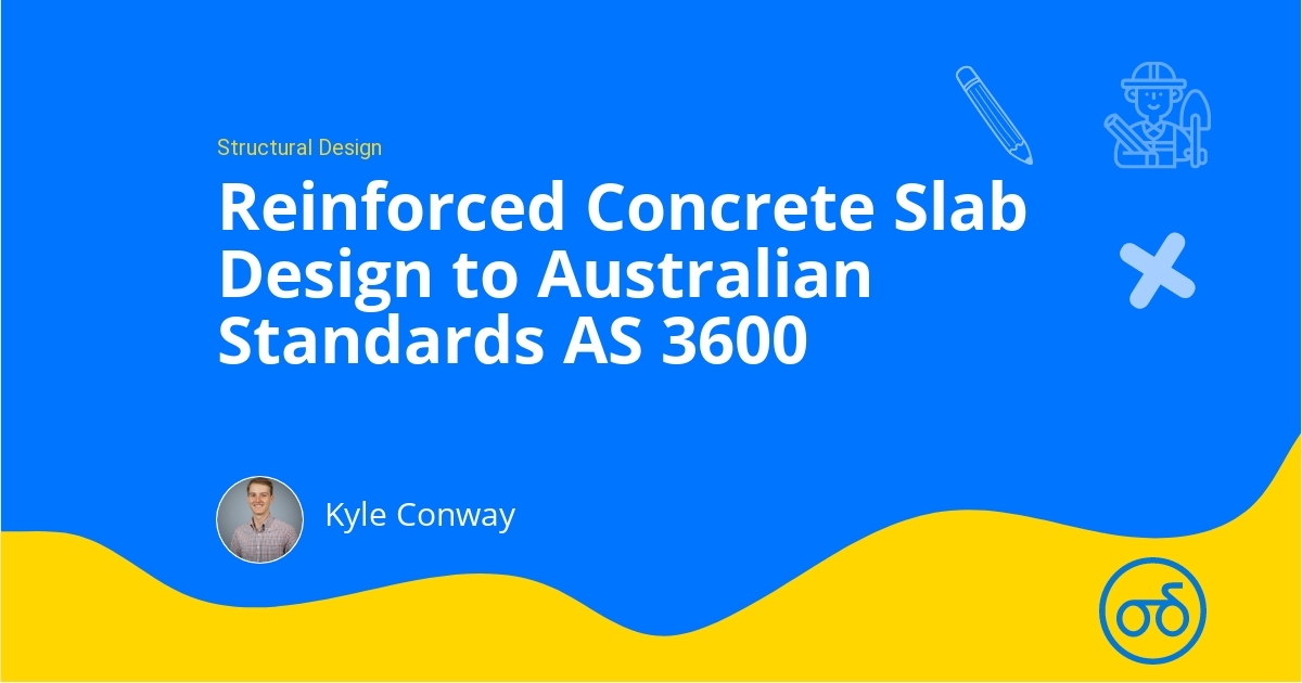 Reinforced Concrete Slab Design to Australian Standards AS 3600