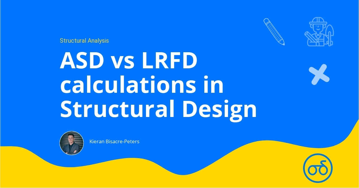ASD vs LRFD calculations in Structural Design