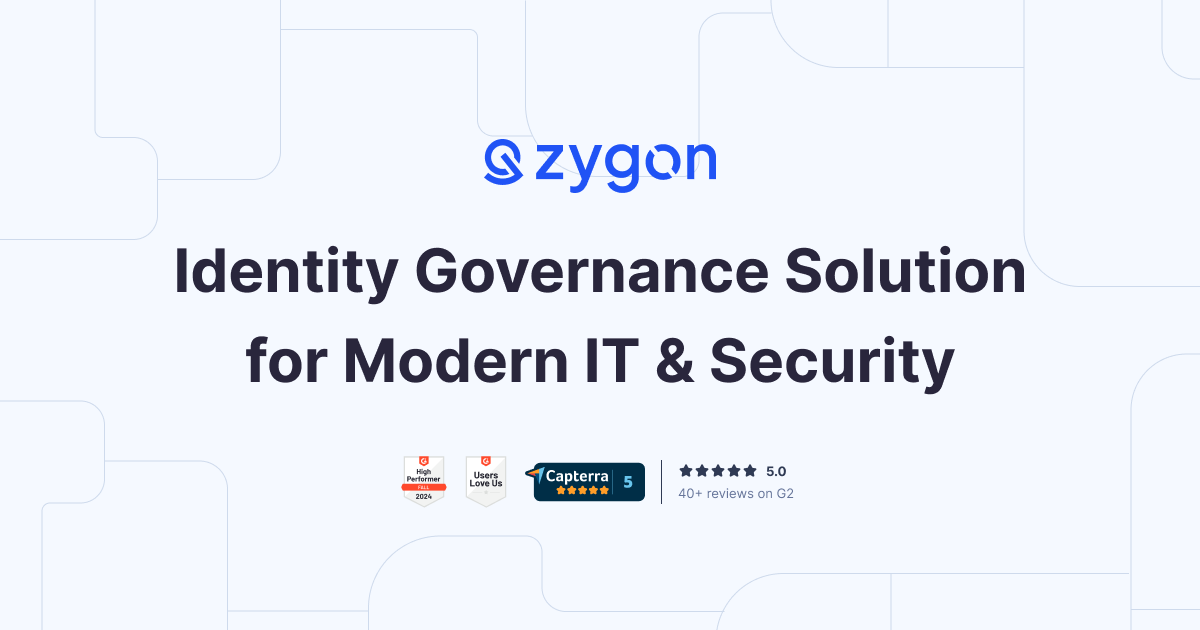 Zygon - Identity governance for modern IT & Security