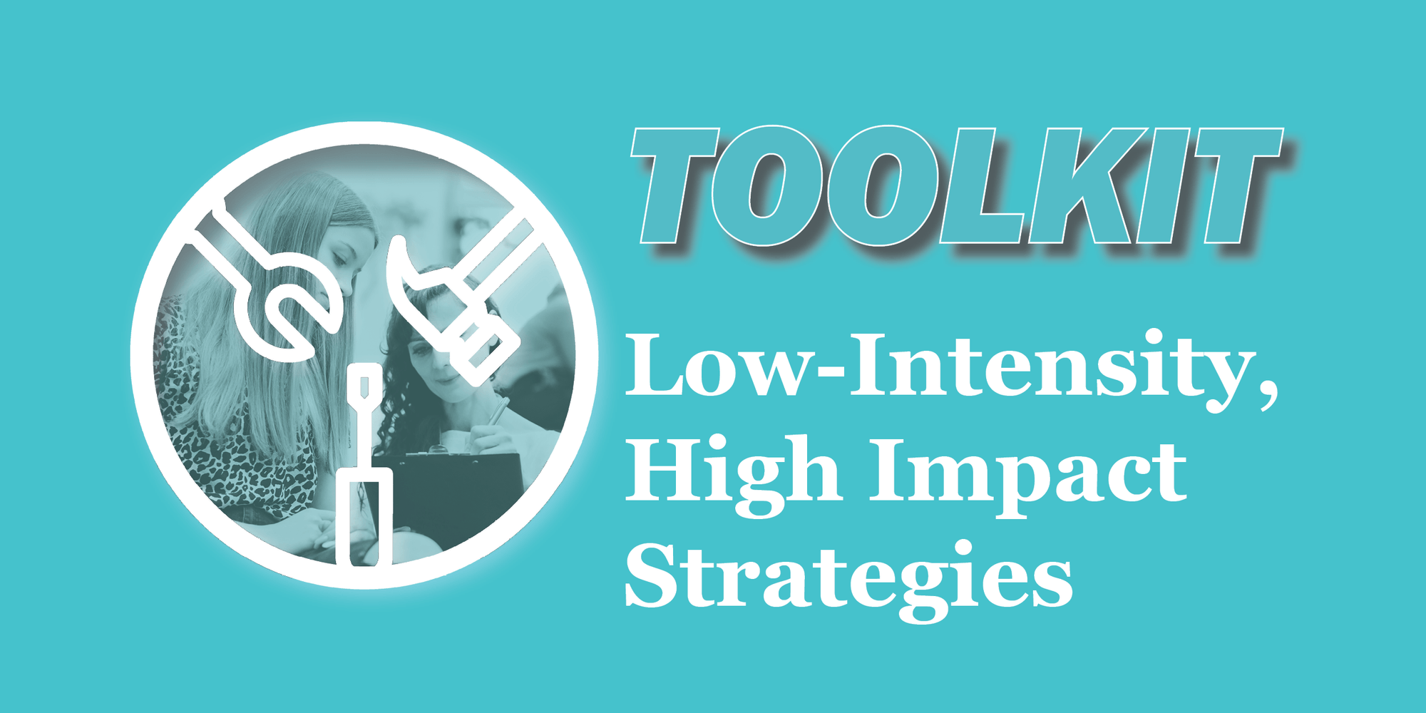 Low-Intensity, High Impact Strategies | Tennesse-TSC