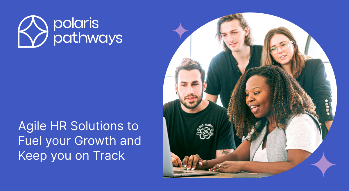 Polaris Pathways - Helping Startups Navigate Complexities of HR