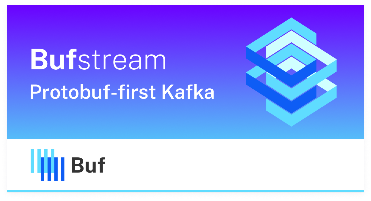 Bufstream - Buf