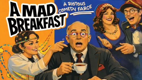 A Mad Breakfast - Homestake Opera House