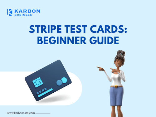The Beginner’s Guide to Stripe Test Cards: Validate Your Checkout