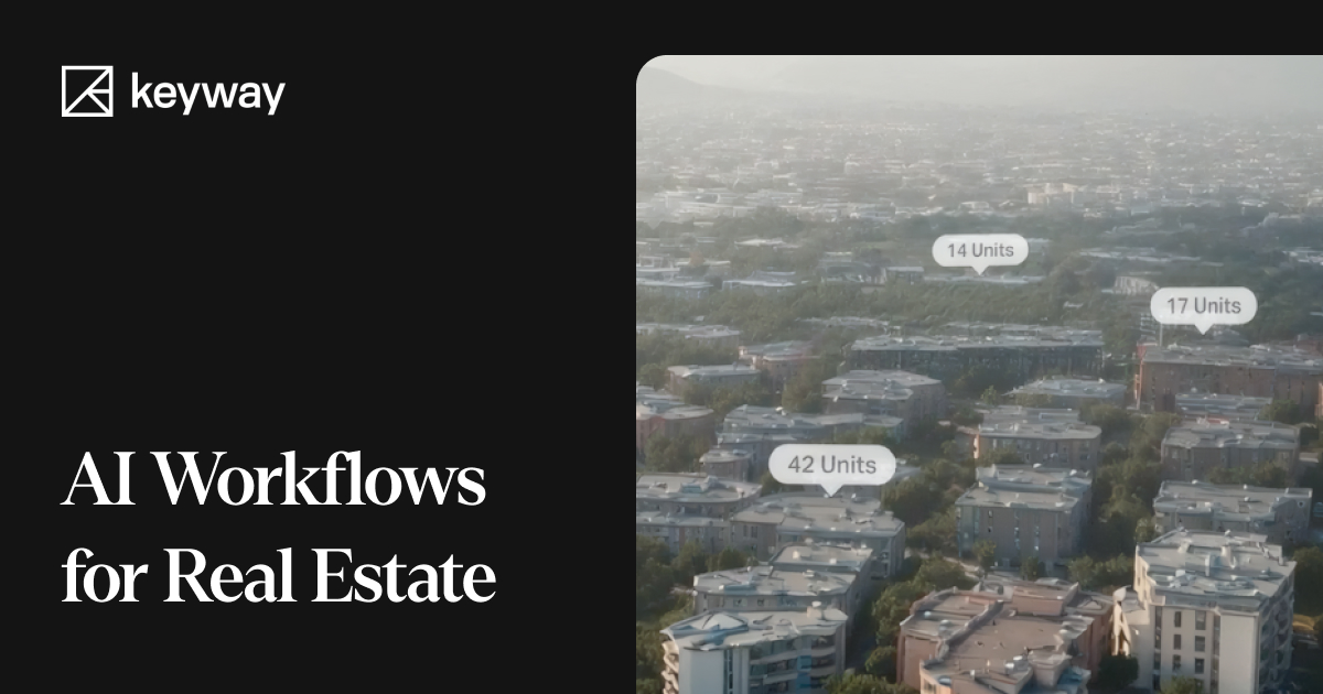 Keyway | AI Workflows for Real Estate Investors