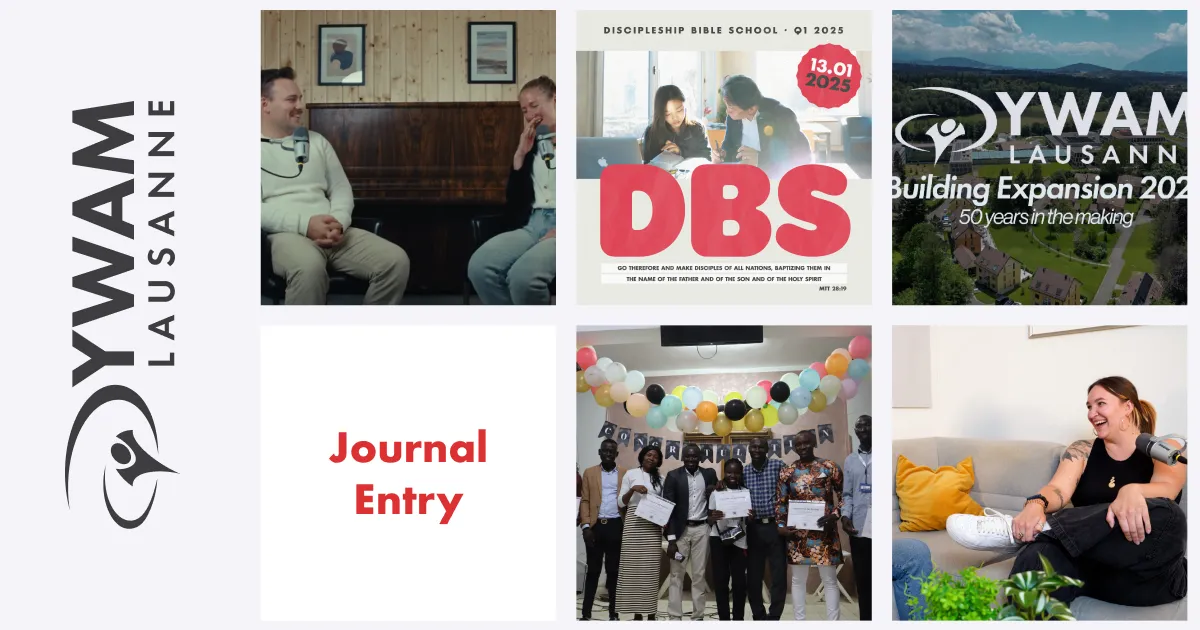 Journal Entry | YWAM Lausanne