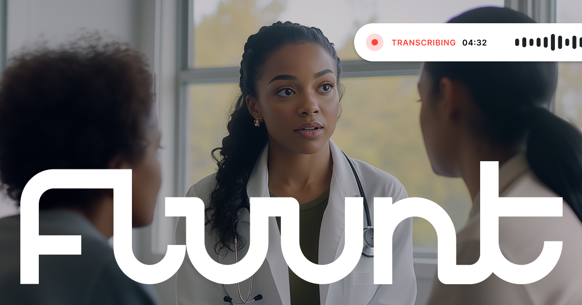 Fluunt: AI Medical Scribe | Simplify Notes, Reclaim Your Time