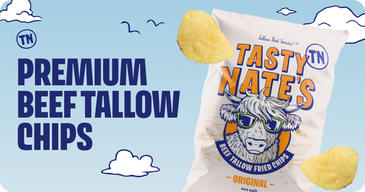 Tasty Nate's Beef Tallow Chips - Crunchy & Seed Oil-Free