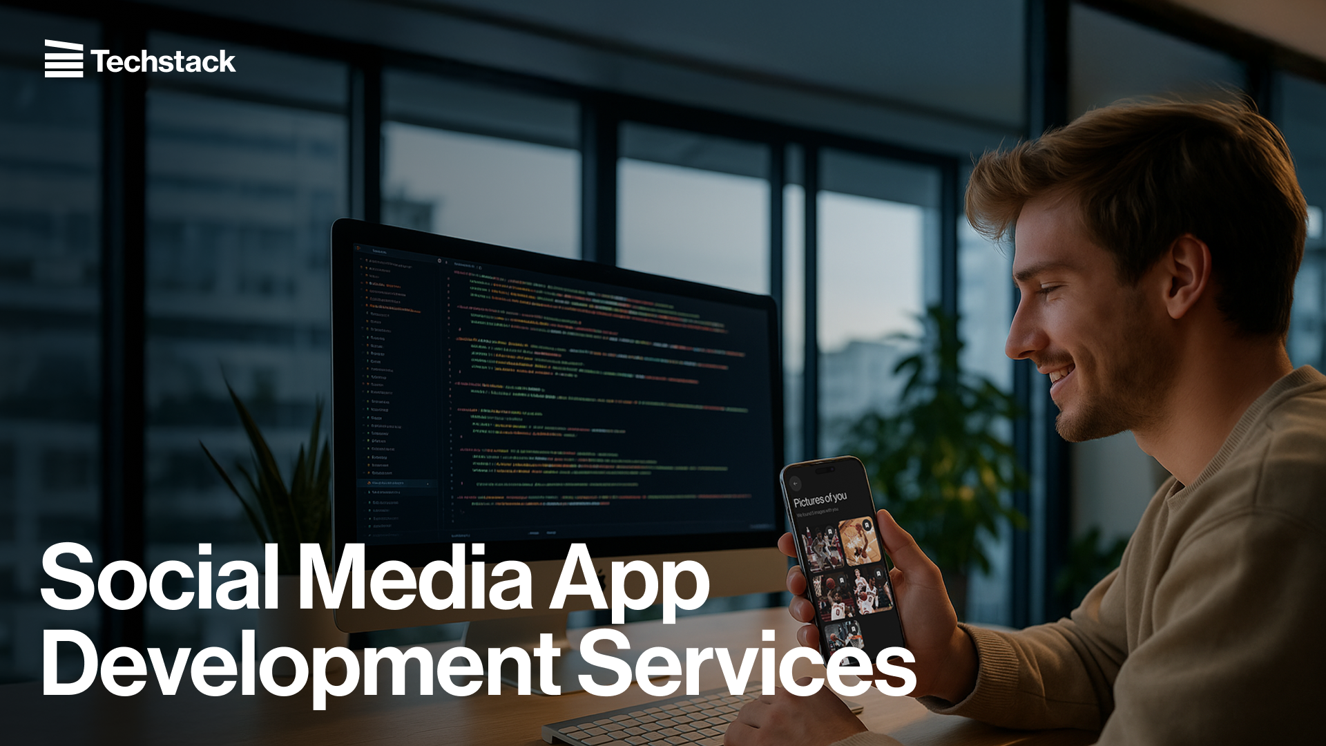 Social Media App Development Company | Techstack