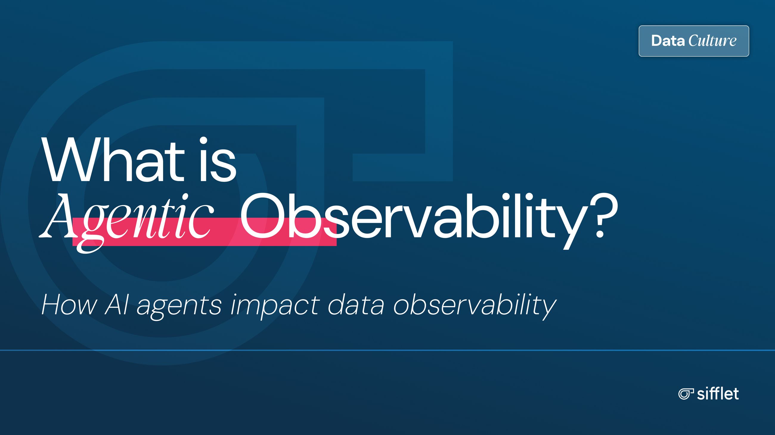 What is Agentic Observability?
