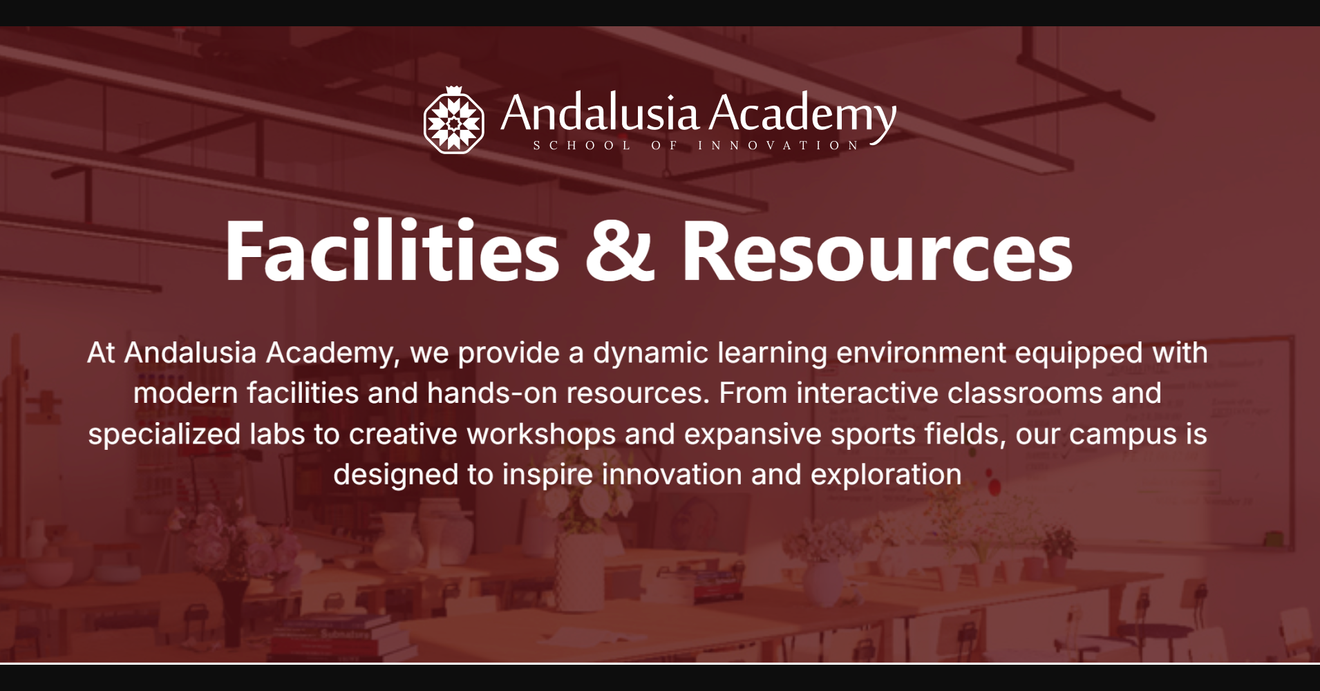 Our Facilities | State-of-the-Art Campus at Andalusia Academy