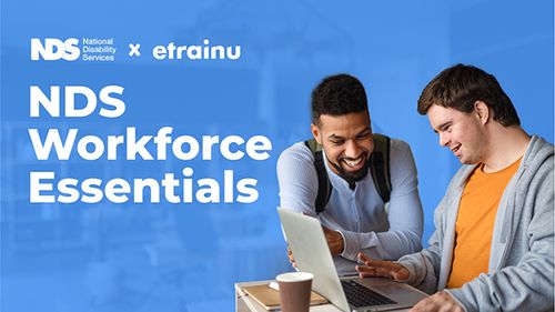 NDIS Training Module | NDS Workforce Essentials | etrainu Courses