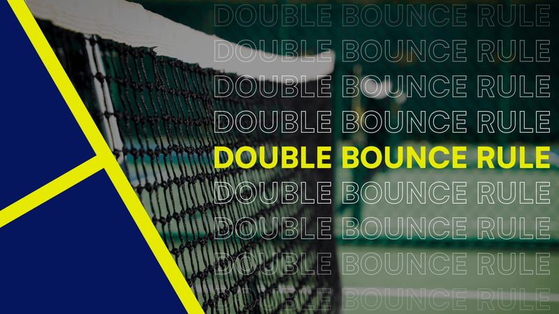 What is the Double Bounce Rule in Pickleball? [Explanation, FAQs] | 11 ...