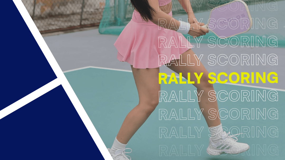 Rally Scoring in Pickleball 101: The Fast-Track Guide | 11 PICKLES