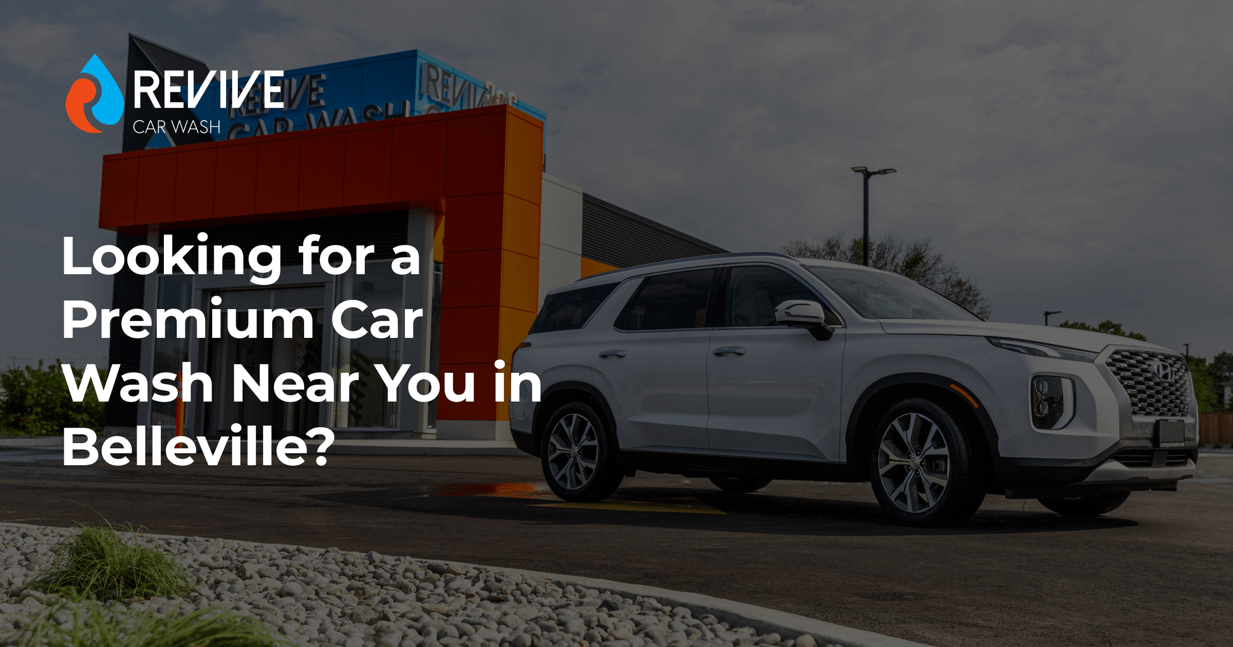 Discover Revive Car Wash in Belleville, ON